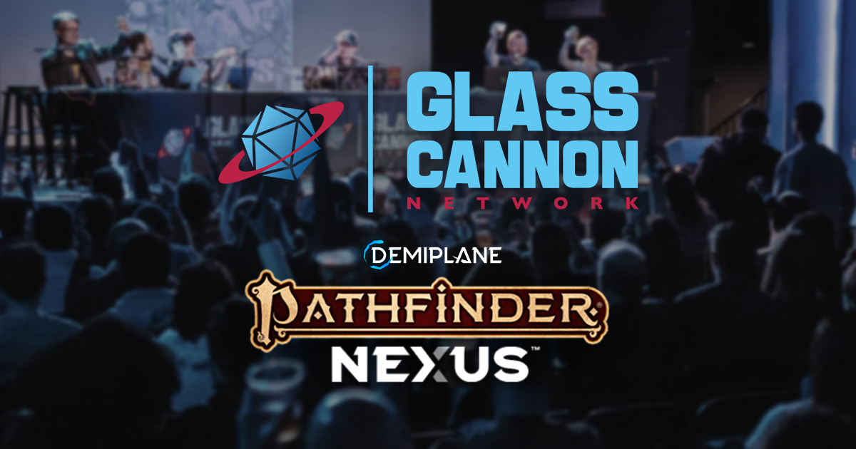 Pathfinder NEXUS > Glass Cannon Podcast Campaign II Official Toolset